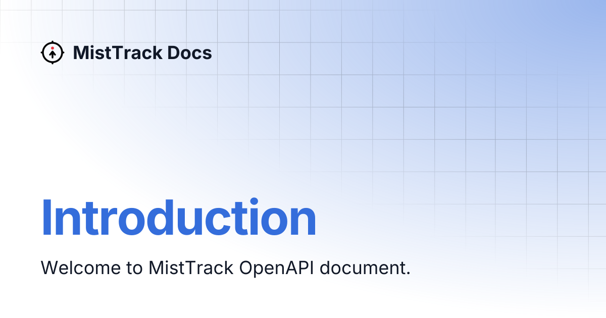 Introduction | MistTrack Docs